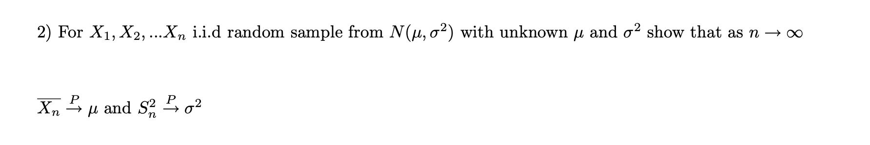 Solved 2) For X1,X2,…Xn i.i.d random sample from N(μ,σ2) | Chegg.com