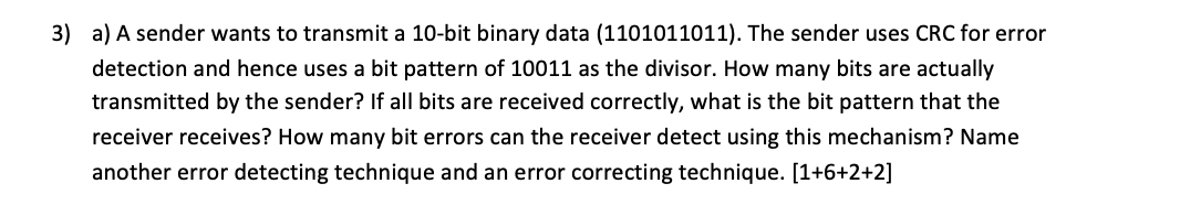 Solved 3) a) A sender wants to transmit a 10-bit binary data | Chegg.com