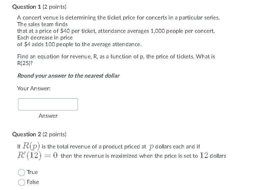 Solved Question 1 (2 points) A concert venue is determining | Chegg.com