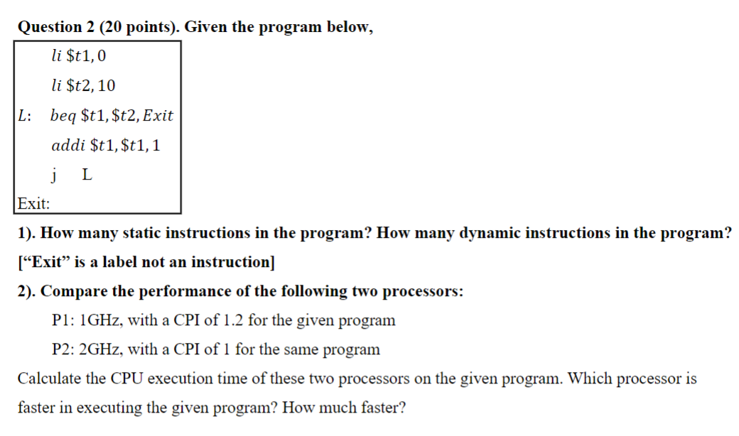 Solved Question 2 ( 20 points). Given the program below, 1). | Chegg.com