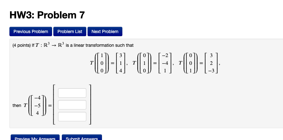Solved HW3: Problem 7 Previous Problem Problem List Next | Chegg.com Solved HW3: Problem 7 Previous Problem Problem List Next | Chegg.com