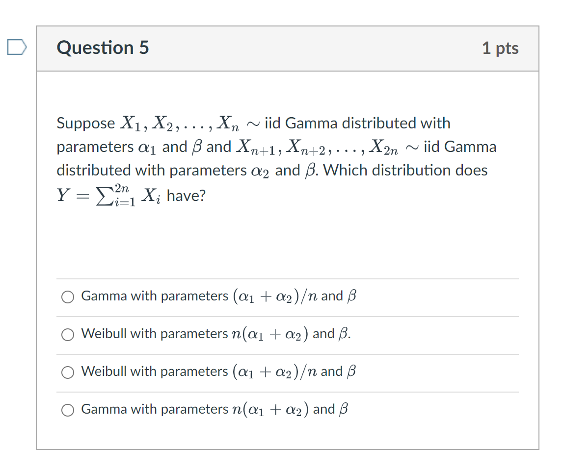 Solved Suppose X1,X2,…,Xn∼ iid Gamma distributed with | Chegg.com