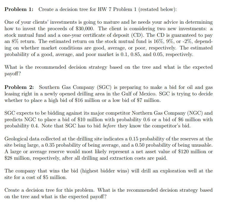 Solved Problem 1: Create a decision tree for HW 7 Problem 1 | Chegg.com