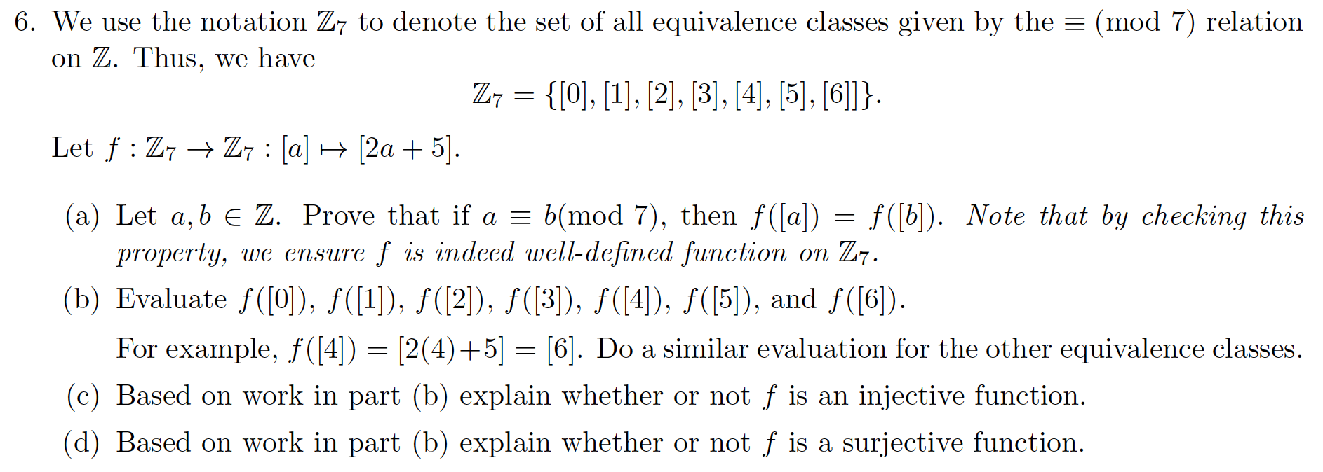 Solved 6. We use the notation Z7 to denote the set of all | Chegg.com