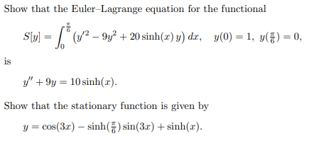 Solved Show that the Euler-Lagrange equation for the | Chegg.com