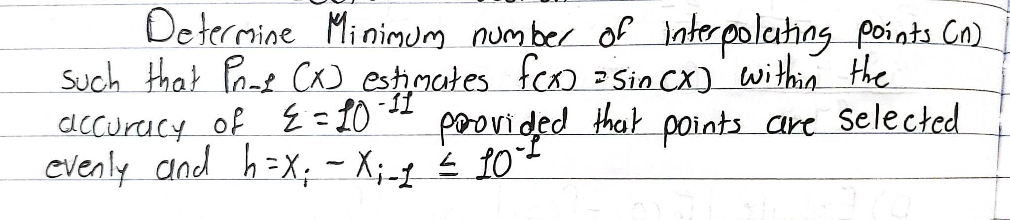 Solved Determine Minimum number of interpolating points (n) | Chegg.com
