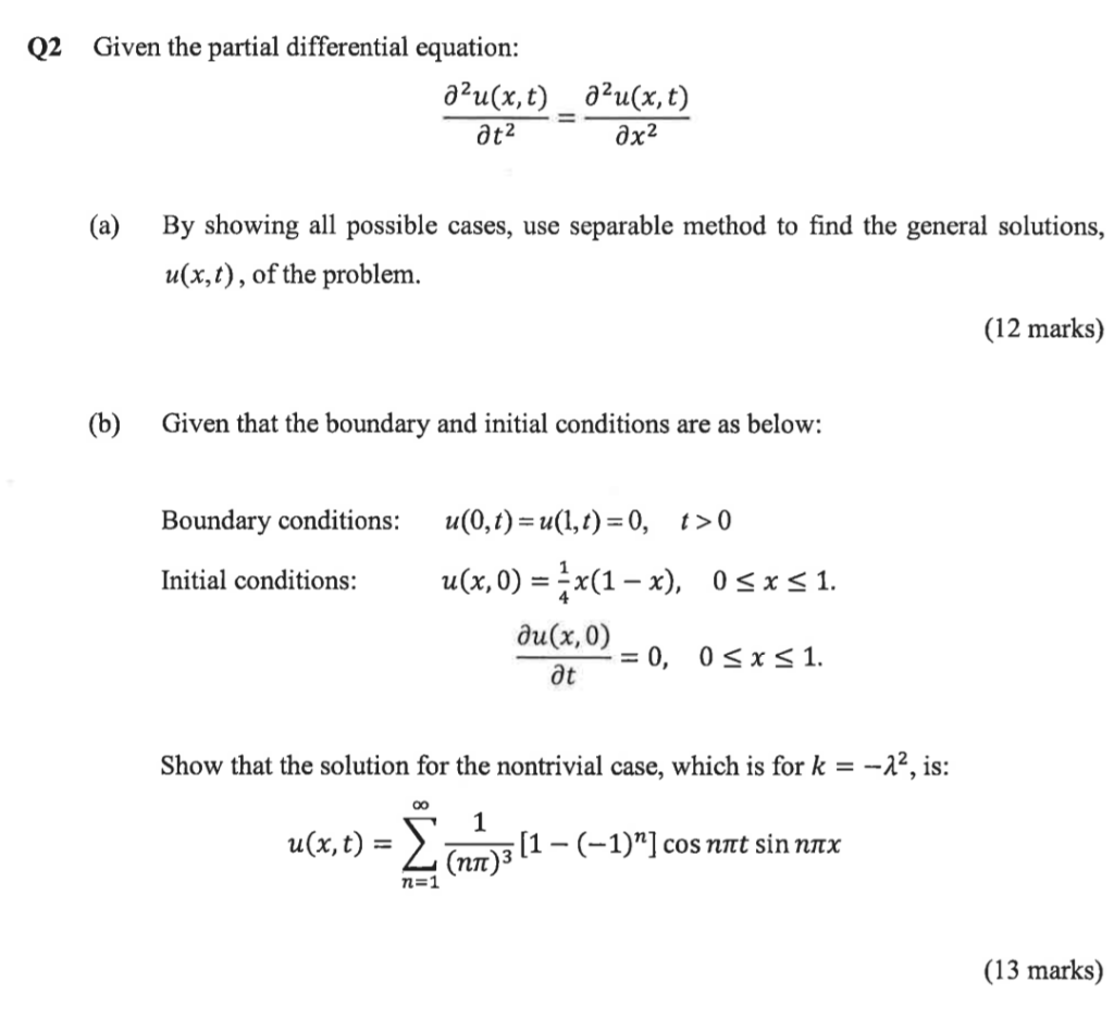 Solved Given the partial differential equation: Q2 д?и(х, t) | Chegg.com