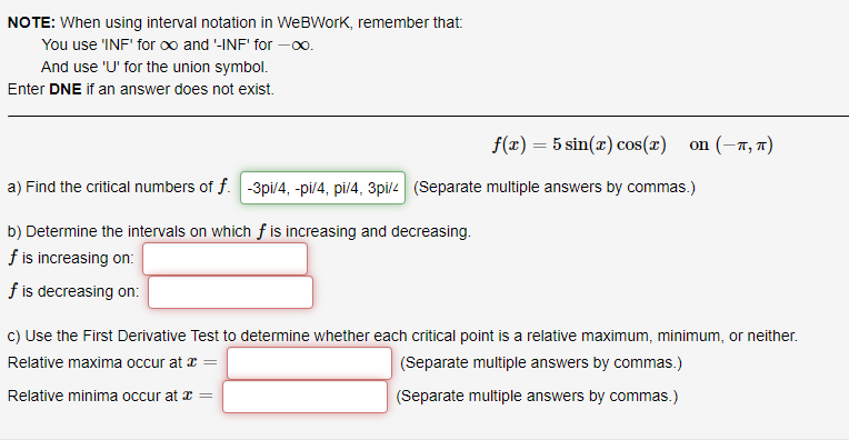 Solved NOTE: When using interval notation in WebWork, | Chegg.com