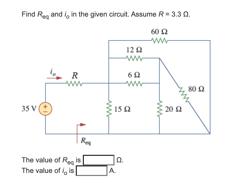 Solved Find Req and i, in the given circuit. Assume R = 3.3 | Chegg.com