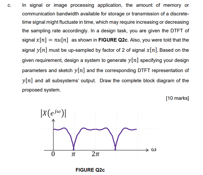 Solved C. In signal or image processing application, the | Chegg.com