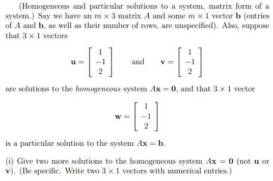 Solved a (Homogeneous and particular solutions to a system, | Chegg.com