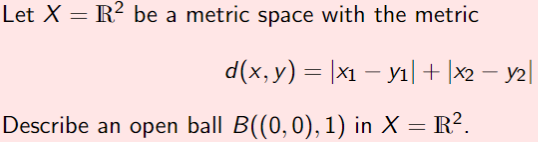 Solved Let x=R2 ﻿be a metric space with the | Chegg.com