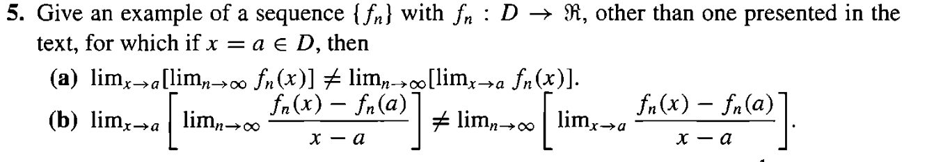 Solved 5. Give an example of a sequence {fn} with fn:D→ℜ, | Chegg.com
