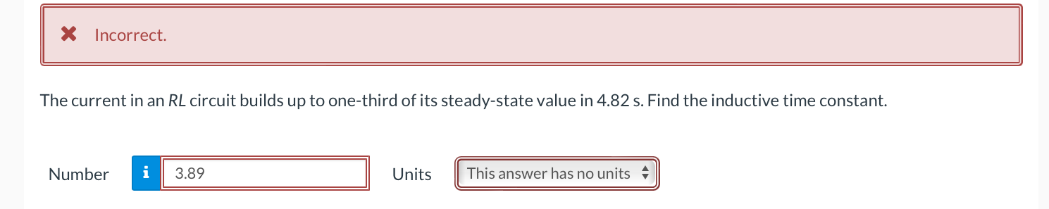 Solved The current in an RL circuit builds up to one-third | Chegg.com