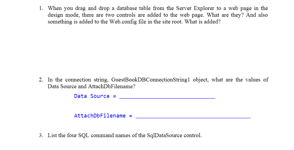 Solved 1 When You Drag And Drop A Database Table From The Chegg