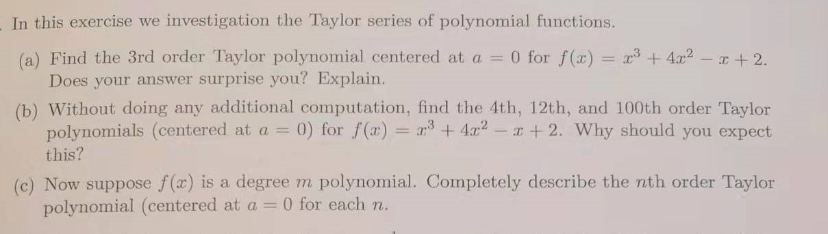 Solved In this exercise we investigation the Taylor series | Chegg.com
