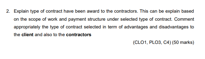 Solved 2. Explain type of contract have been award to the | Chegg.com