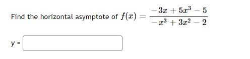 Solved Find the horizontal asymptote of | Chegg.com
