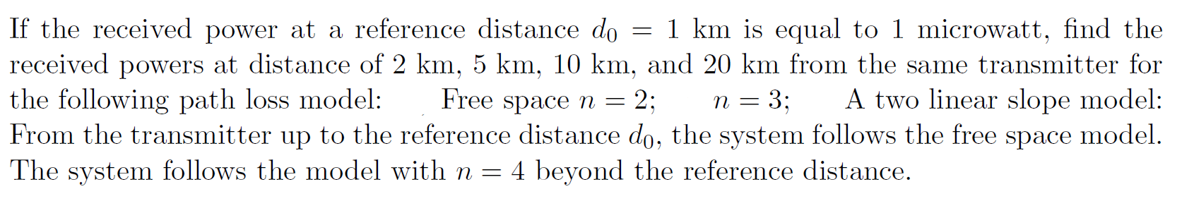 Solved If the received power at a reference distance d0=1 km | Chegg.com