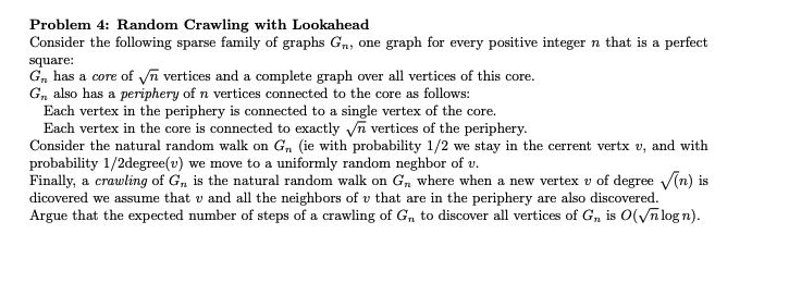 Solved Problem 4: Random Crawling with Lookahead Consider | Chegg.com