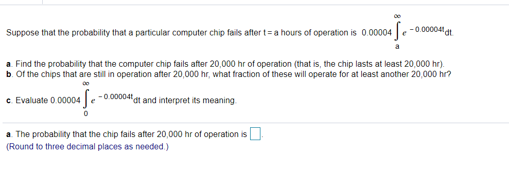 Solved , -0.00004t dt. Suppose that the probability that a | Chegg.com