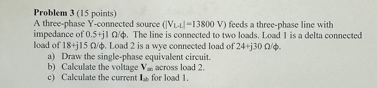 Solved Problem 3 (15 points) A three-phase Y-connected | Chegg.com