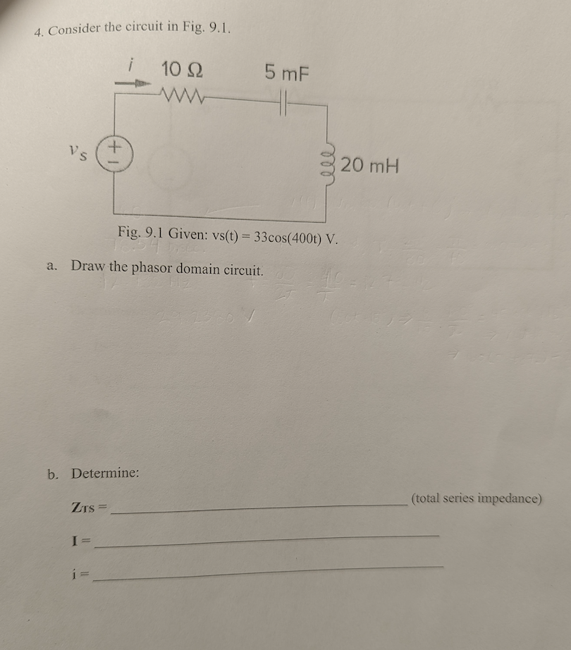Solved 4. Consider the circuit in Fig. 9.1. Fig. Y. I Given: | Chegg.com