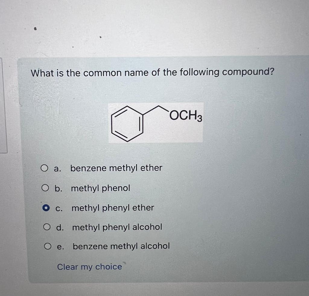 Solved What is the common name of the following compound? a. | Chegg.com