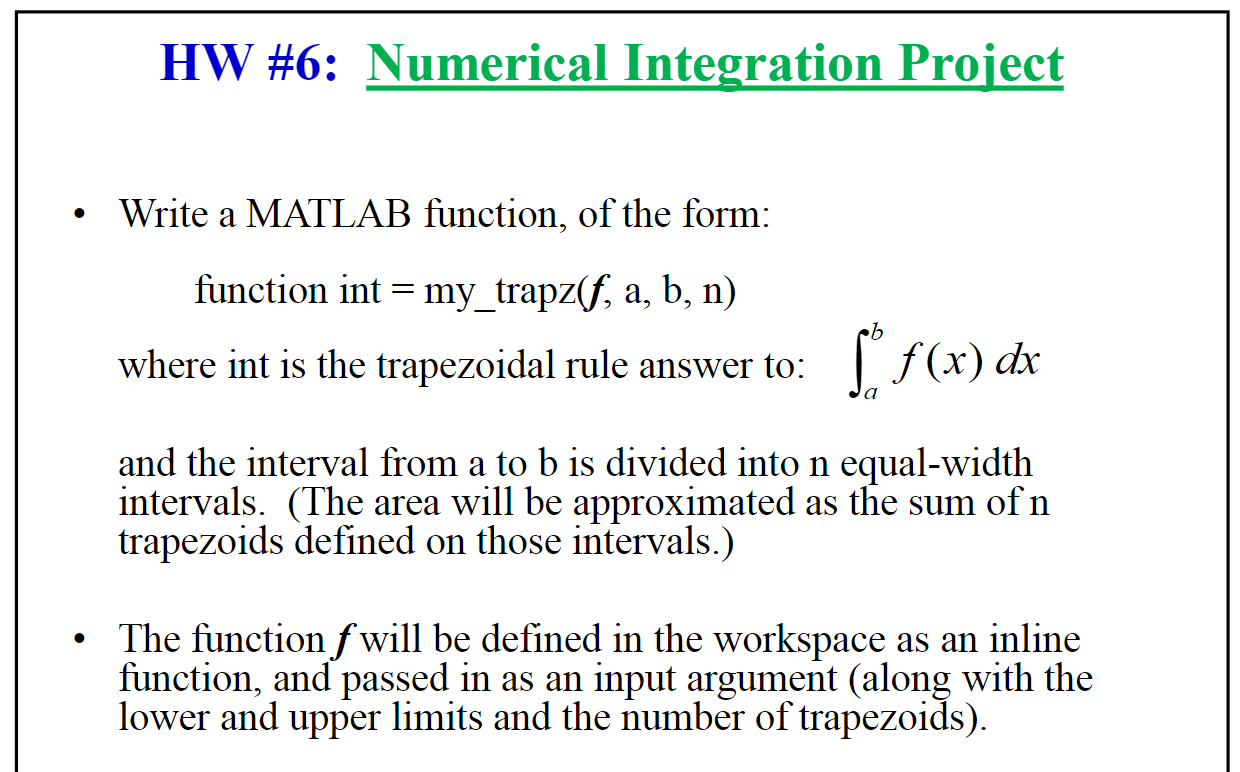 HW #6: Numerical Integration Project . Write a MATLAB | Chegg.com