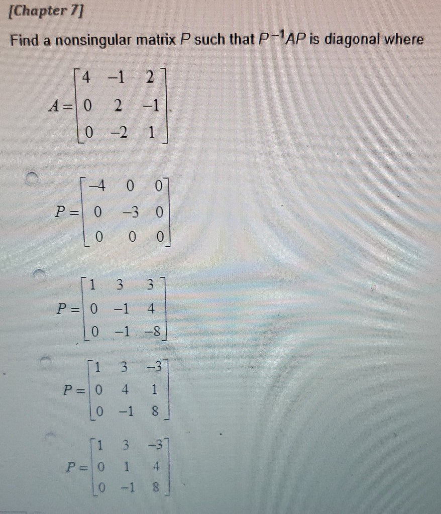 Solved: [Chapter 7] Find A Nonsingular Matrix P Such That ... | Chegg.com