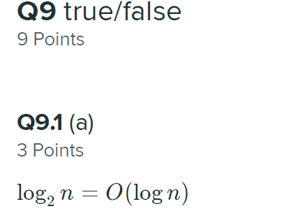 Solved Q9 true/false 9 Points Q9.1 (a) 3 Points | Chegg.com