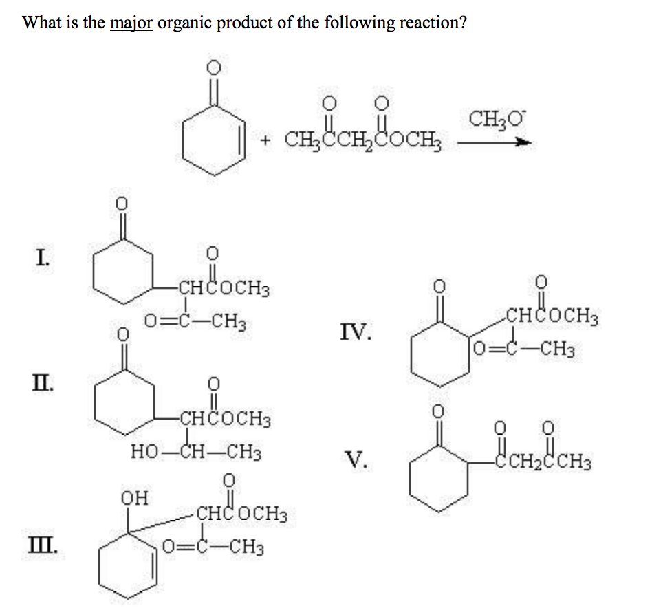 Solved What is the major organic product of the following | Chegg.com