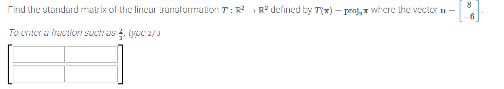 Solved Find the standard matrix of the linear transformation | Chegg.com