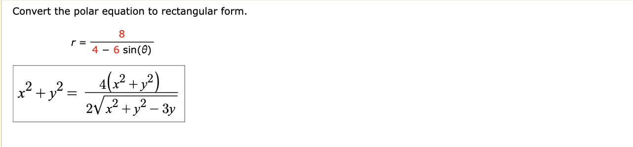 Solved Convert the polar equation to rectangular form. | Chegg.com