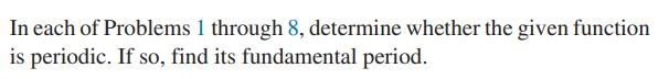 Solved In each of Problems 1 through 8 , determine whether | Chegg.com