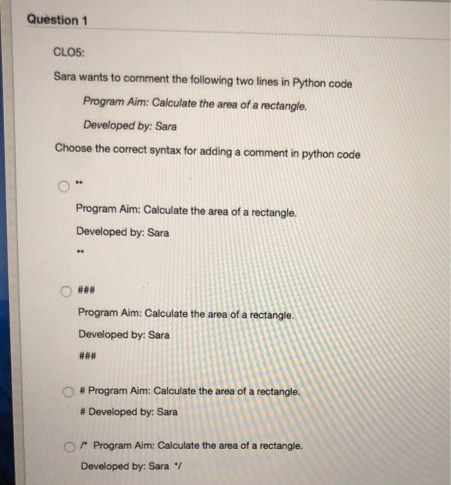 Solved Question 1 CLO5 Sara wants to comment the following | Chegg.com
