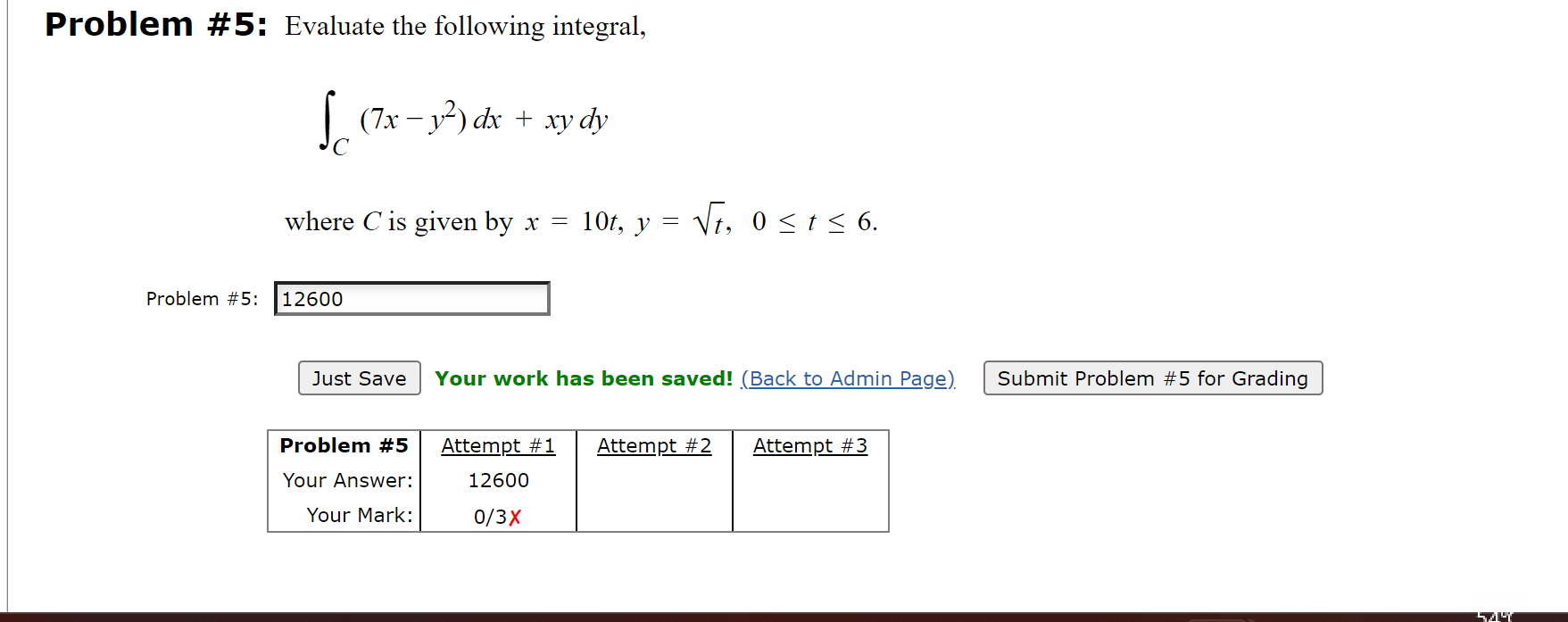 Solved Problem \# 5: Evaluate the following integral, | Chegg.com