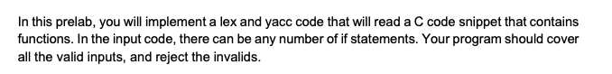 Solved In this prelab, you will implement a lex and yacc | Chegg.com