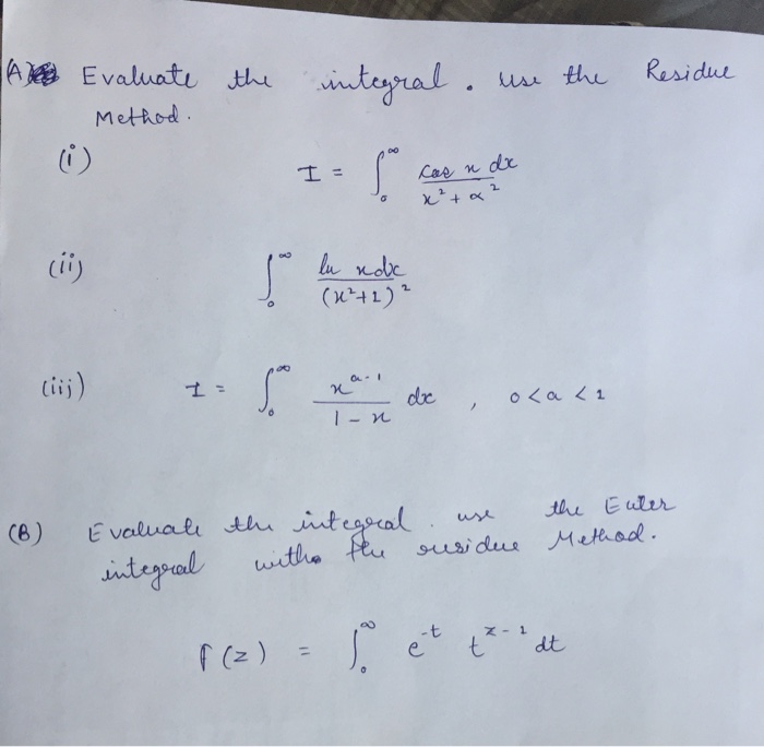 Solved Evaluate the integral. Use the Residue Method. I = | Chegg.com