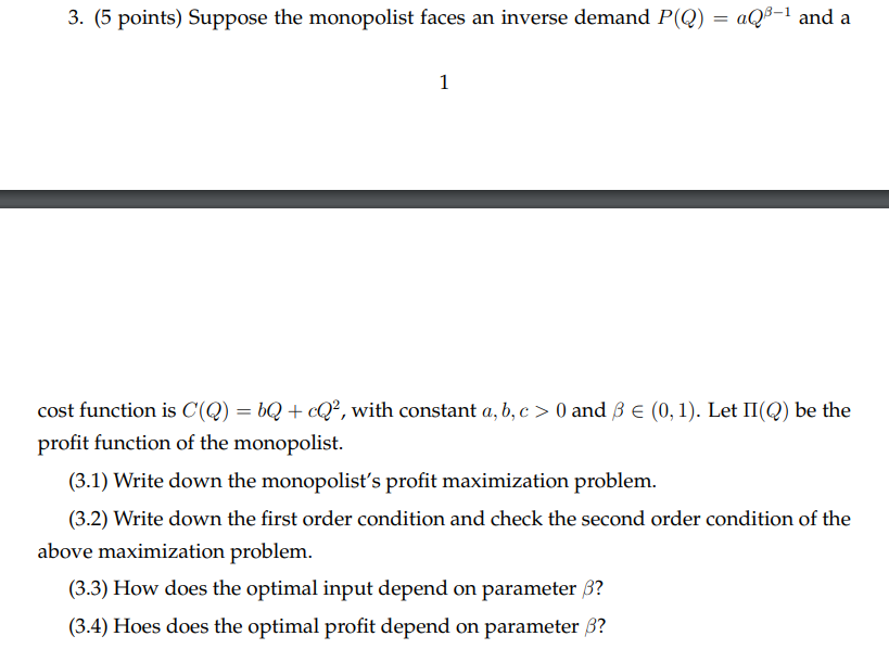 Solved (5 ﻿points) ﻿Suppose the monopolist faces an inverse | Chegg.com