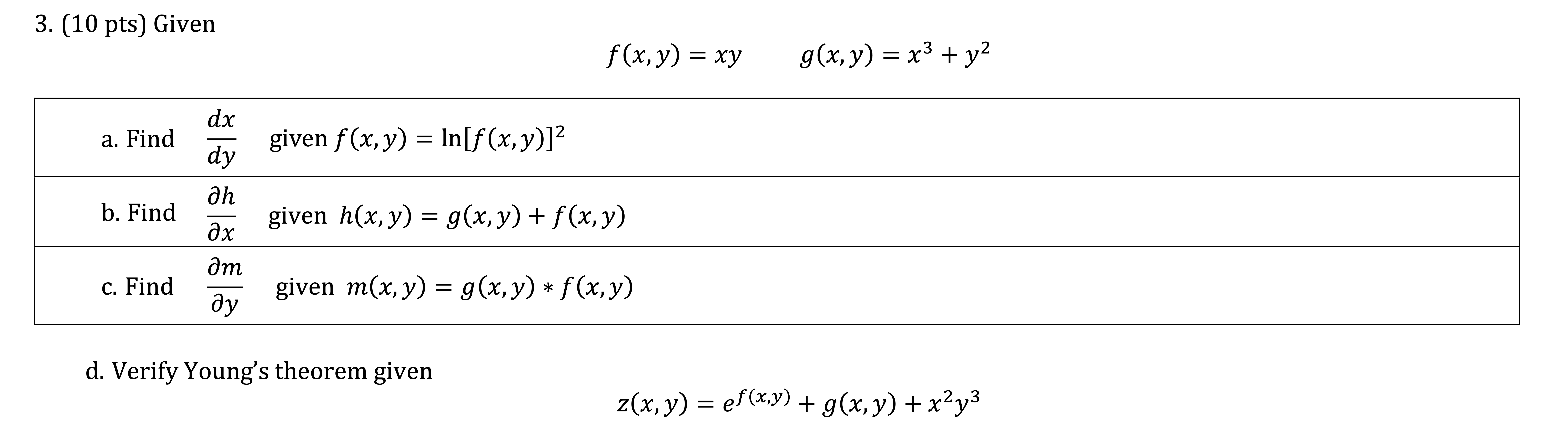 (10 pts) Givenf(x,y)=xy; g(x,y)=x^(3)+y^(2)a. Find | Chegg.com (10 pts) Givenf(x,y)=xy; g(x,y)=x^(3)+y^(2)a. Find | Chegg.com