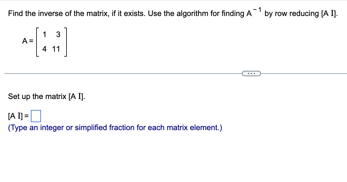 Solved Find the inverse of the matrix, if it exists. Use the | Chegg.com