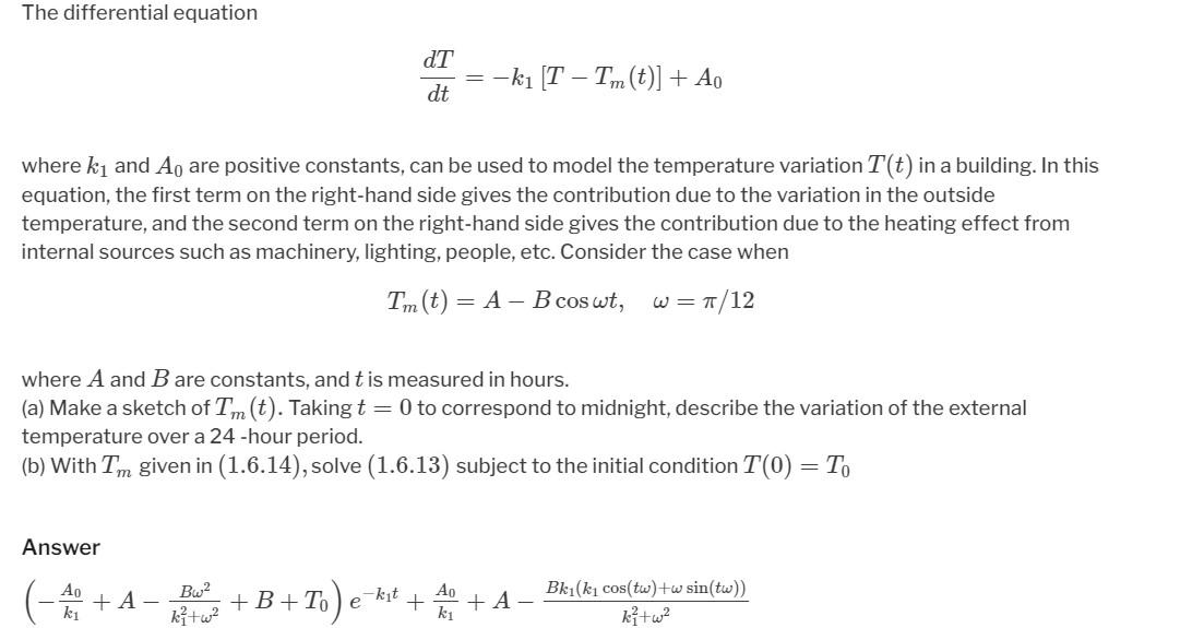 Solved The differential equation dT dt :-kı [T – Tm(t)] + Ao | Chegg.com