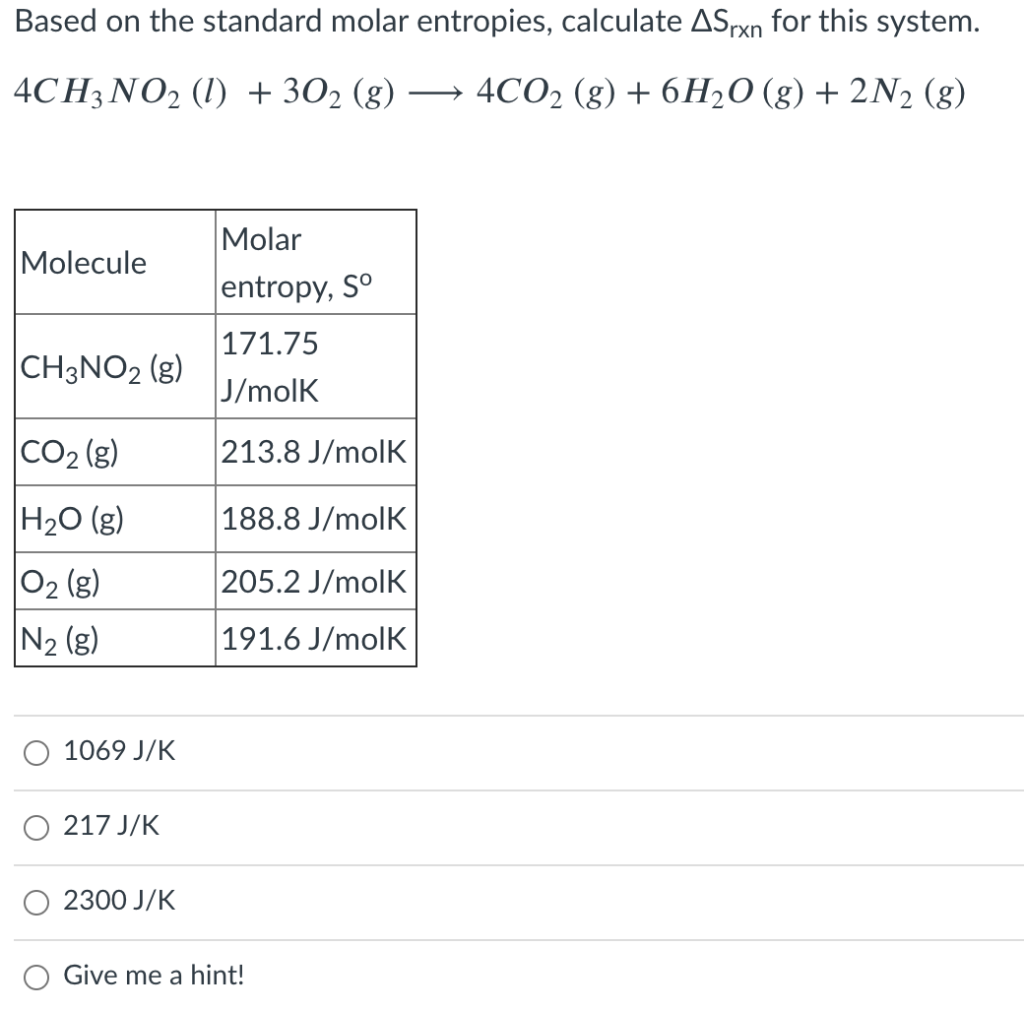 Solved Based on the standard molar entropies, calculate | Chegg.com