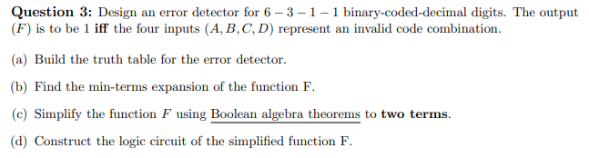 Solved Question 3: Design an error detector for 6 - 3-1-1 | Chegg.com