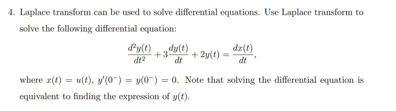 Solved Laplace transform can be used to solve differential | Chegg.com