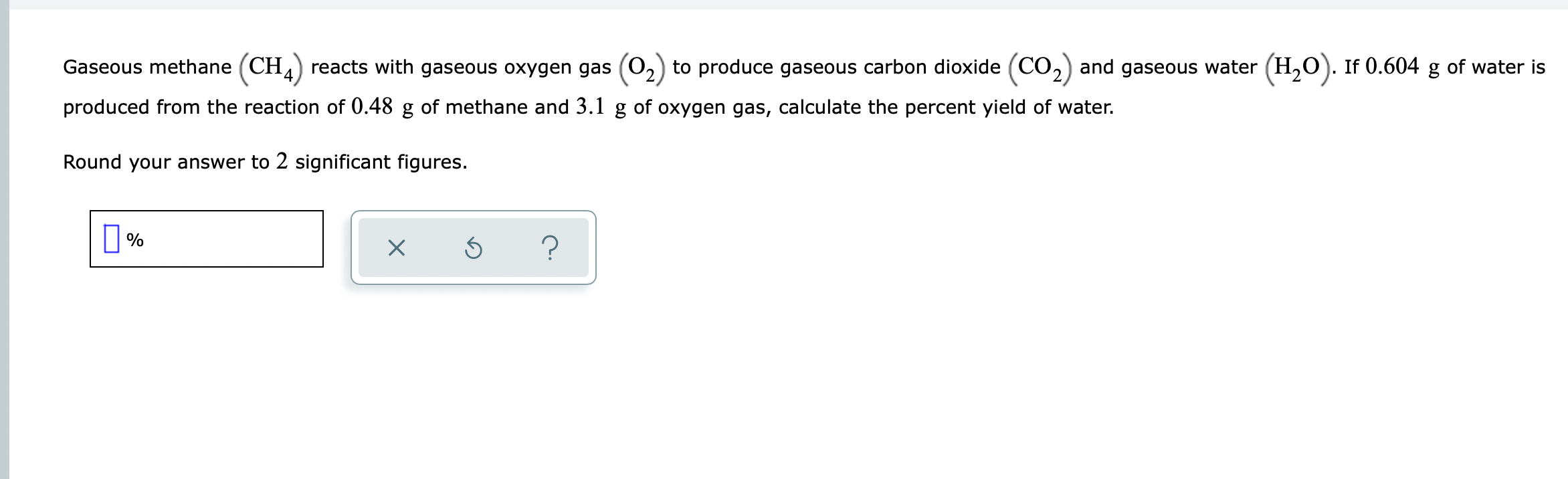 Solved Gaseous methane (CH4) reacts with gaseous oxygen gas | Chegg.com