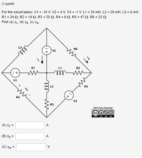 Solved For the circuit below, V1=−10 V, V2=4 V, V3=−1 | Chegg.com Solved For the circuit below, V1=−10 V, V2=4 V, V3=−1 | Chegg.com