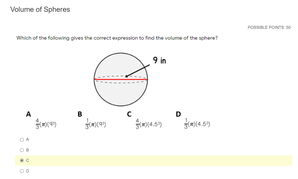 Solved Volume of Spheres POSSIBLE POINTS: 50 Which of the | Chegg.com