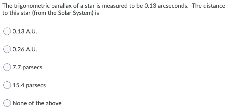 Solved The trigonometric parallax of a star is measured to | Chegg.com